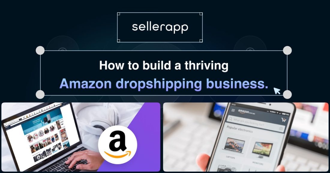 Ultimate Amazon Dropshipping Guide to Start, Scale & Stay Compliant