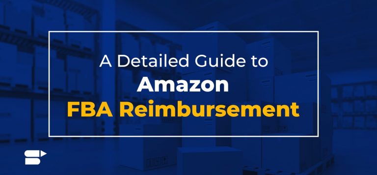 A Comprehensive Guide to Amazon FBA Reimbursement Strategies