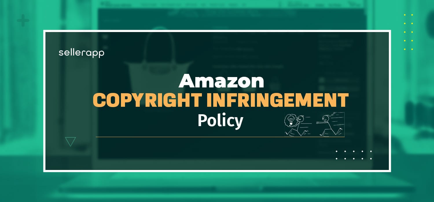 Ultimate Sellers Guide on Amazon Copyright Infringement Ultimate Sellers Guide on Amazon Copyright Infringement