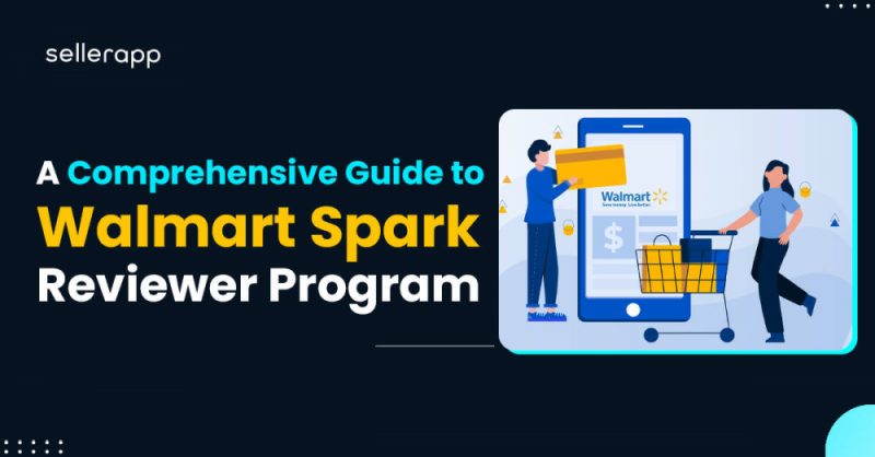Walmart Spark Reviewer: Your Shortcut to Free Products
