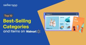 Explore Walmart’s Top Selling Product Categories