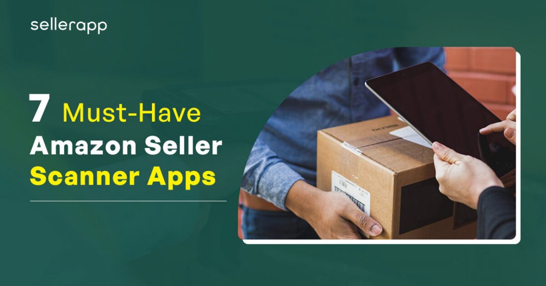 Amazon Seller Scanner Apps $10K+ Sellers Actually Use in 2025