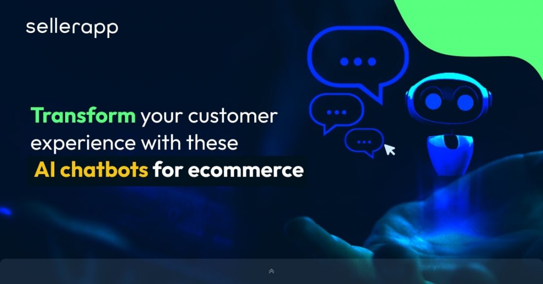 AI Chatbot for Ecommerce: Top 5 Bots to Transform Your Business