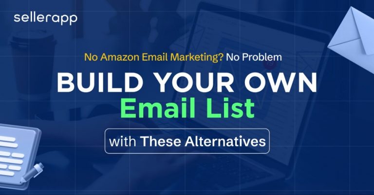 Amazon Email Marketing: Alternatives for Amazon Email Marketing 2026