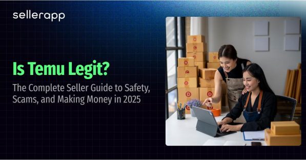 Is Temu Legit and Safe? Seller Guide to Scams & Fees 2026